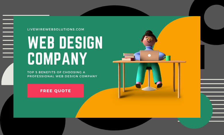 Top 5 Benefits of Choosing a Professional Web Design Company